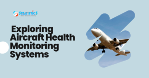 The Future of Aviation Safety: Exploring Aircraft Health Monitoring Systems