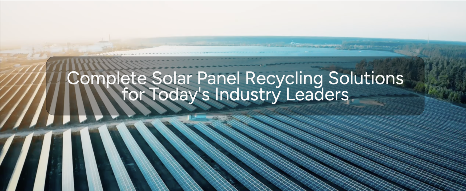 Top 5 Solar Panel Recycling Companies Driving Sustainability